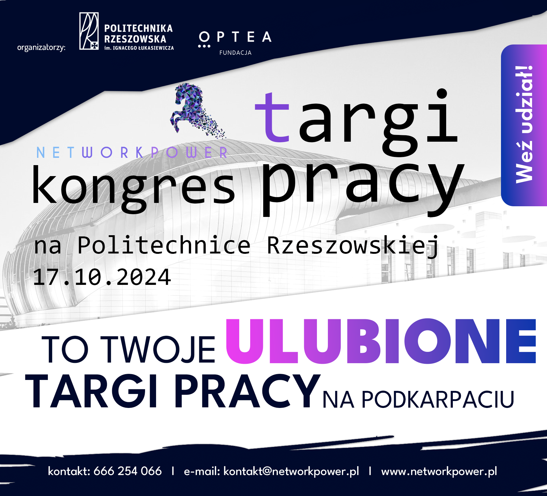 Targi Pracy i Kongres NETWORKPOWER na Politechnice Rzeszowskiej – Dołącz już dziś! - Uniwersytet ...