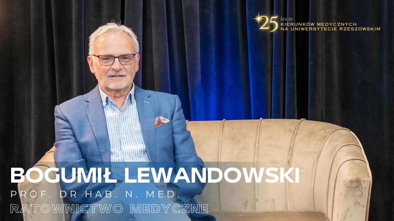 prof. Bogumił Lewandowski: 25-lecie kierunków medycznych Collegium ...